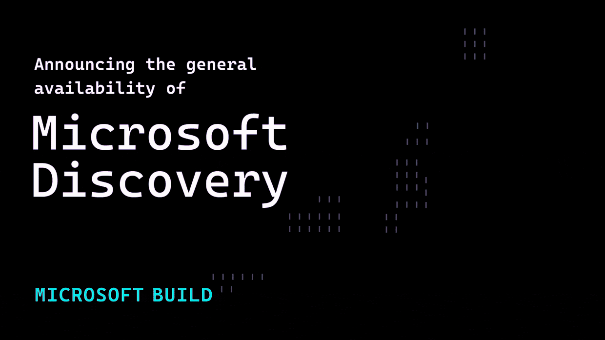 Announcing Microsoft Discovery general availability and Microsoft ...